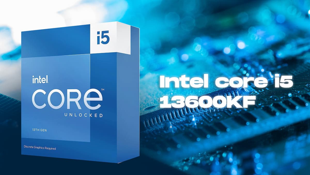 Intel Core i5-13600KF: Potencia y eficiencia para usuarios exigentes